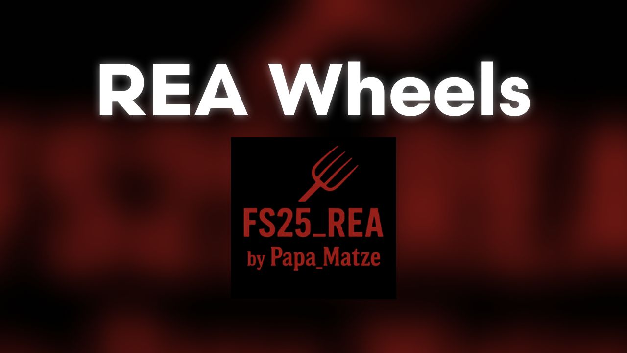 REA Wheels - Farming simulator 25 mod